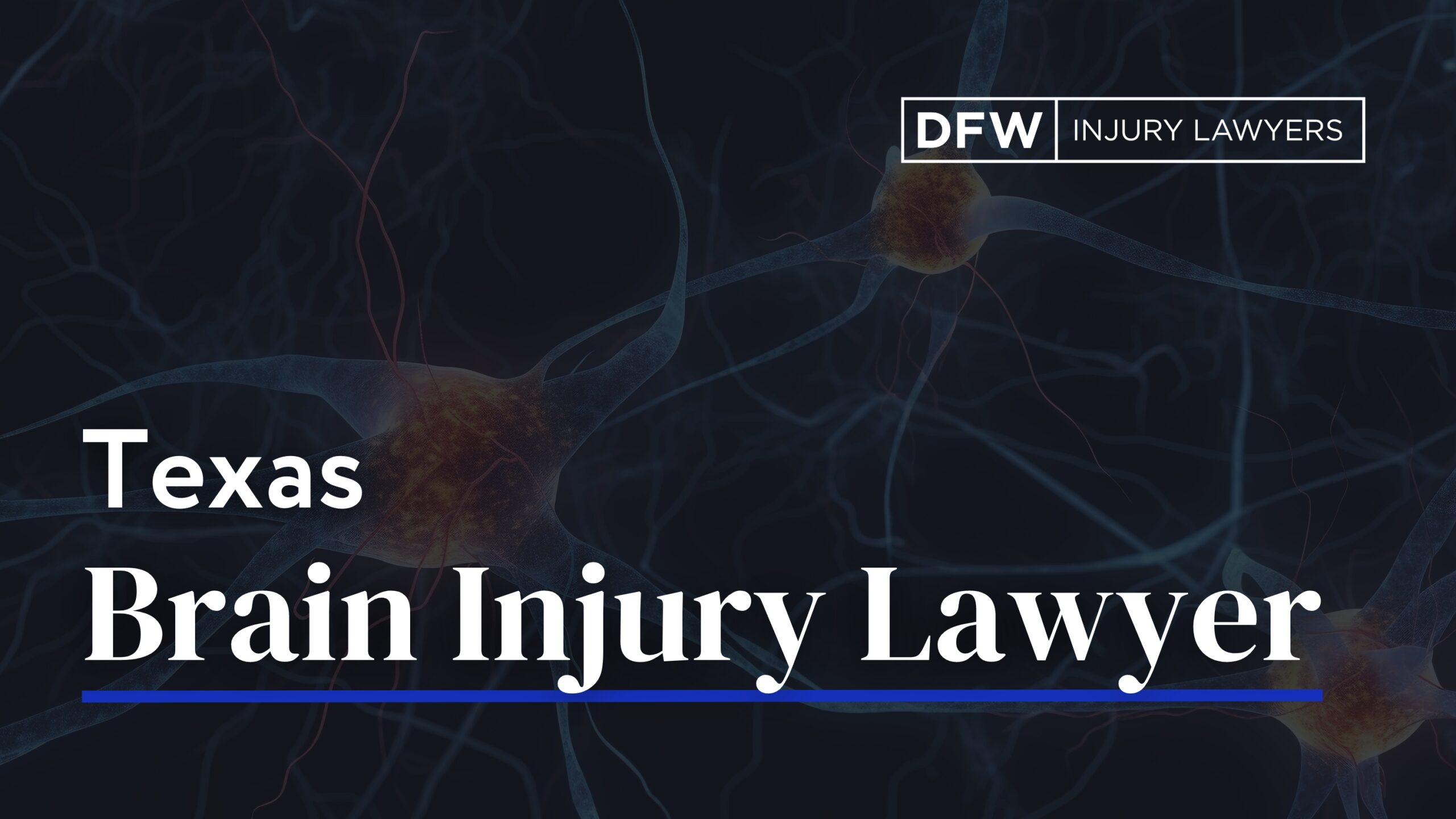 Texas Brain Injury Lawyer | DFW Injury Lawyers